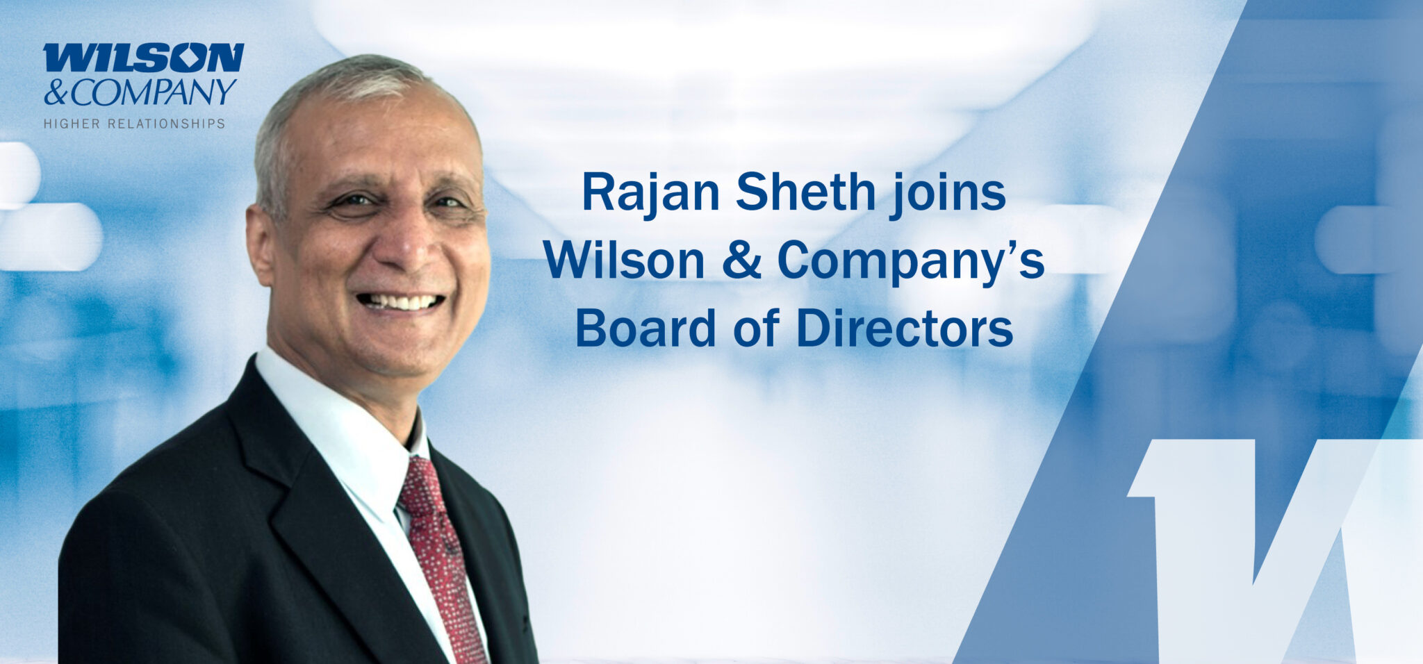 Rajan Sheth joins Wilson & Company’s Board of Directors